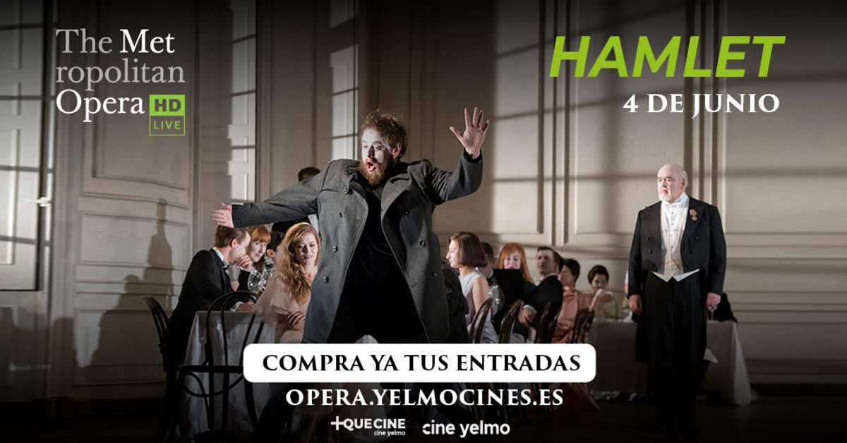 Te invitamos a ver la ópera 'Hamlet' en directo en 14 ciudades de España