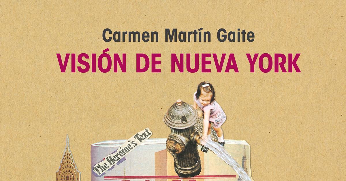 Carmen Martín Gaite y su 'cuento roto' de Nueva York
